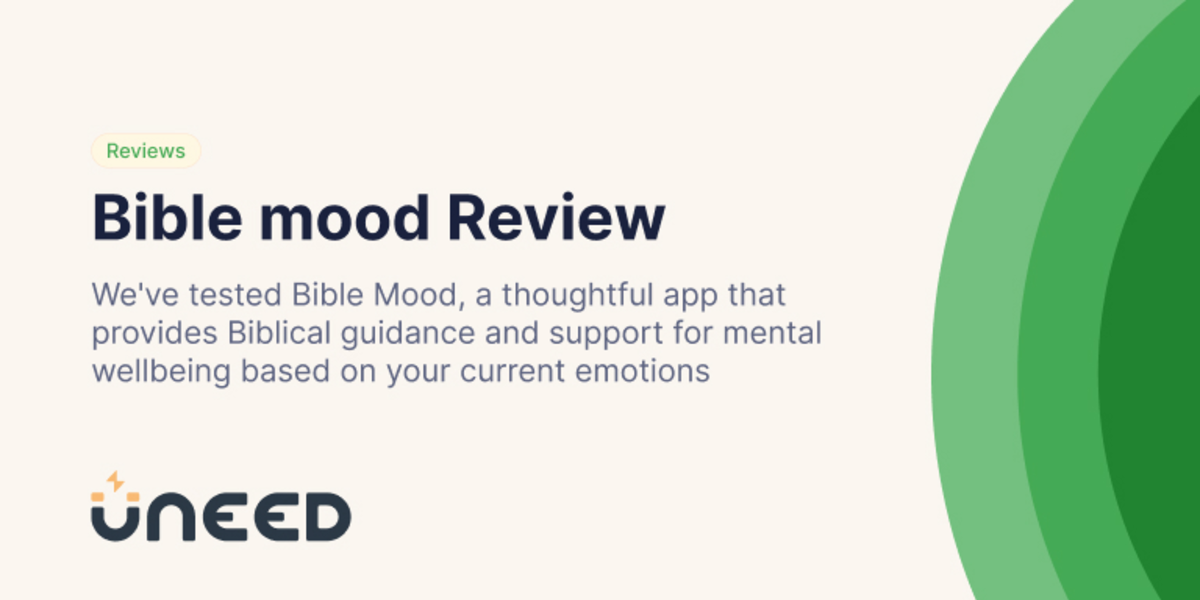 Bible Mood Review - Scripture-Based Emotional Support in 2025 | Uneed