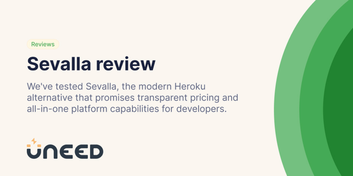 Sevalla Review - The modern Heroku alternative developers have been waiting for in 2025 | Uneed