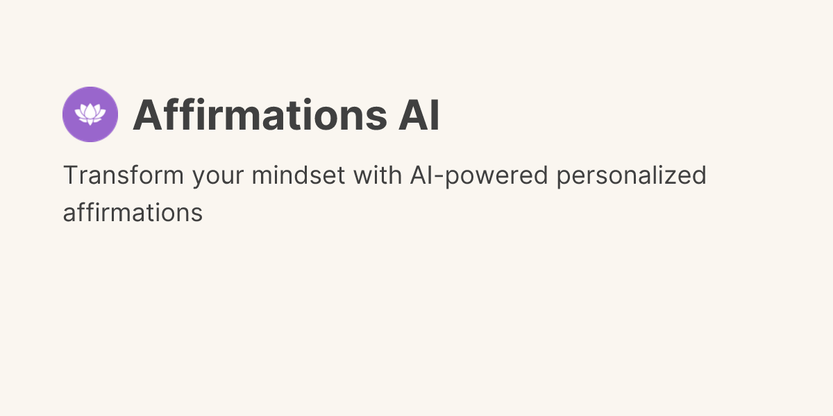 Affirmations AI on Uneed | Uneed