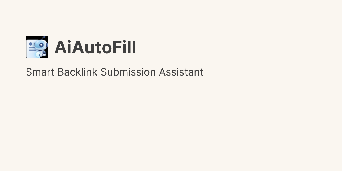 AiAutoFill on Uneed | Uneed