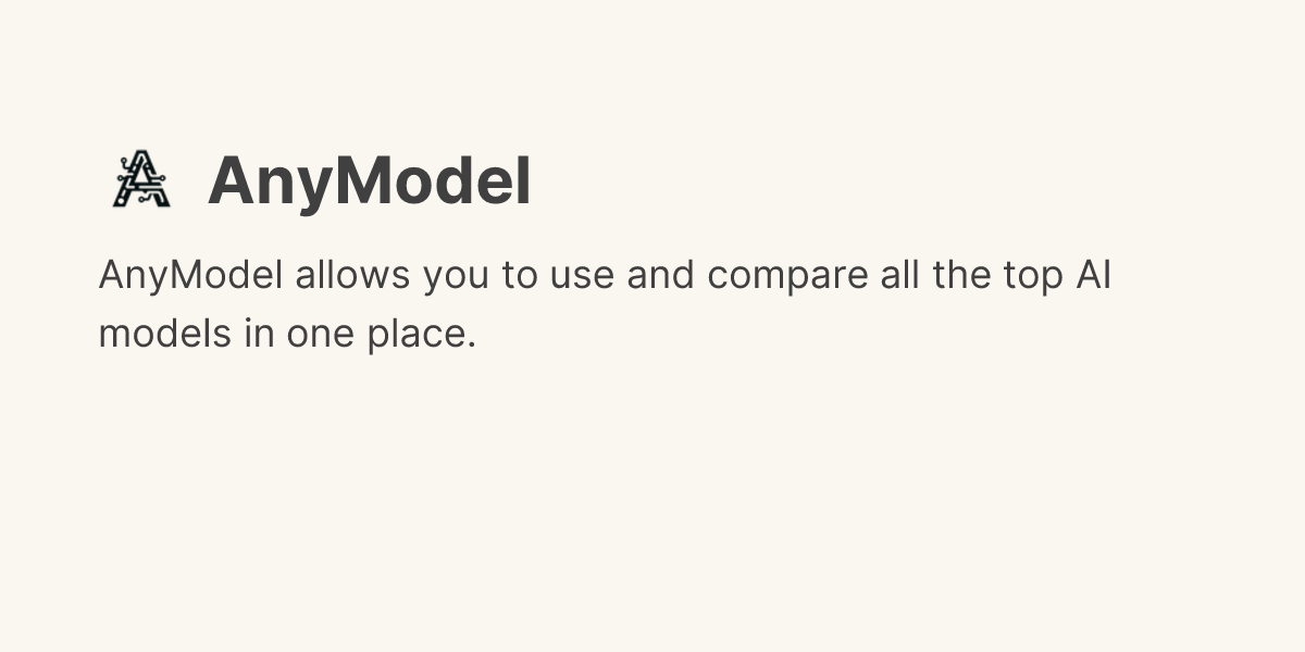 AnyModel on Uneed | Uneed