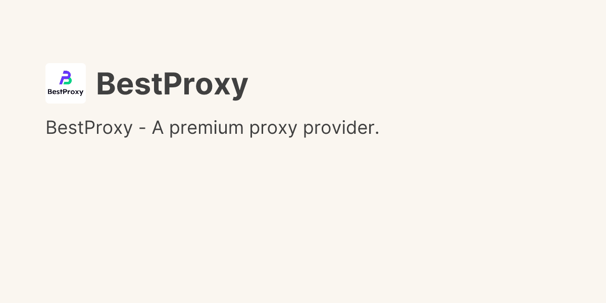 BestProxy on Uneed | Uneed