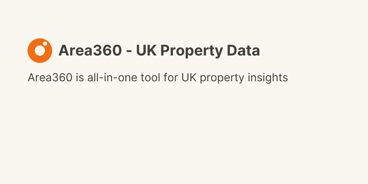 Area360 - UK Property Data on Uneed | Uneed