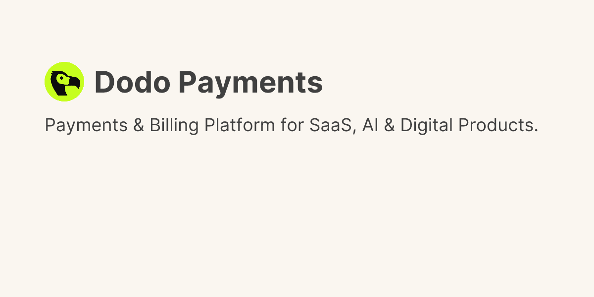 Dodo Payments on Uneed | Uneed