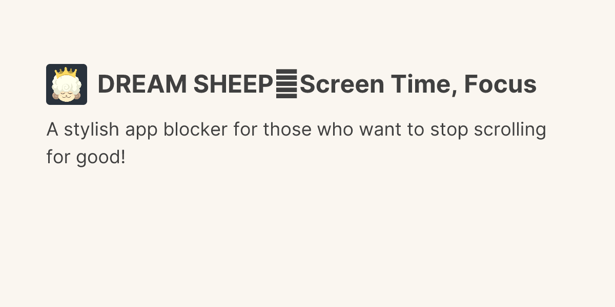 DREAM SHEEP｜Screen Time, Focus on Uneed | Uneed
