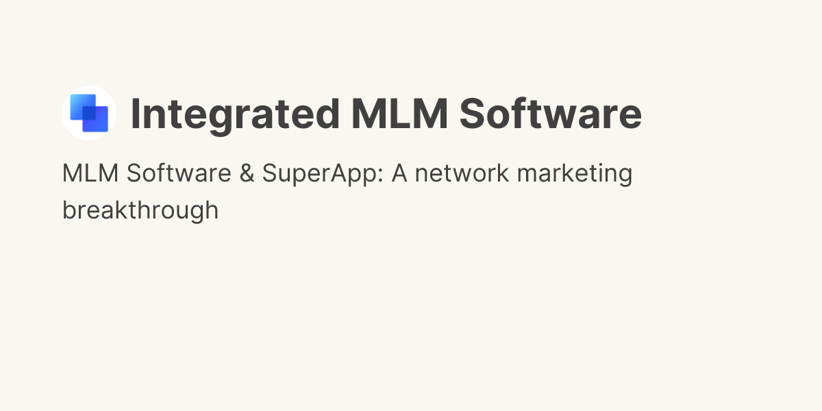 Integrated MLM Software on Uneed | Uneed