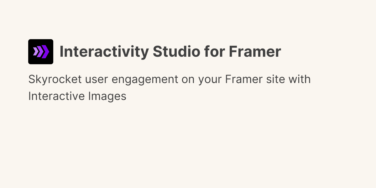 Interactivity Studio for Framer on Uneed | Uneed
