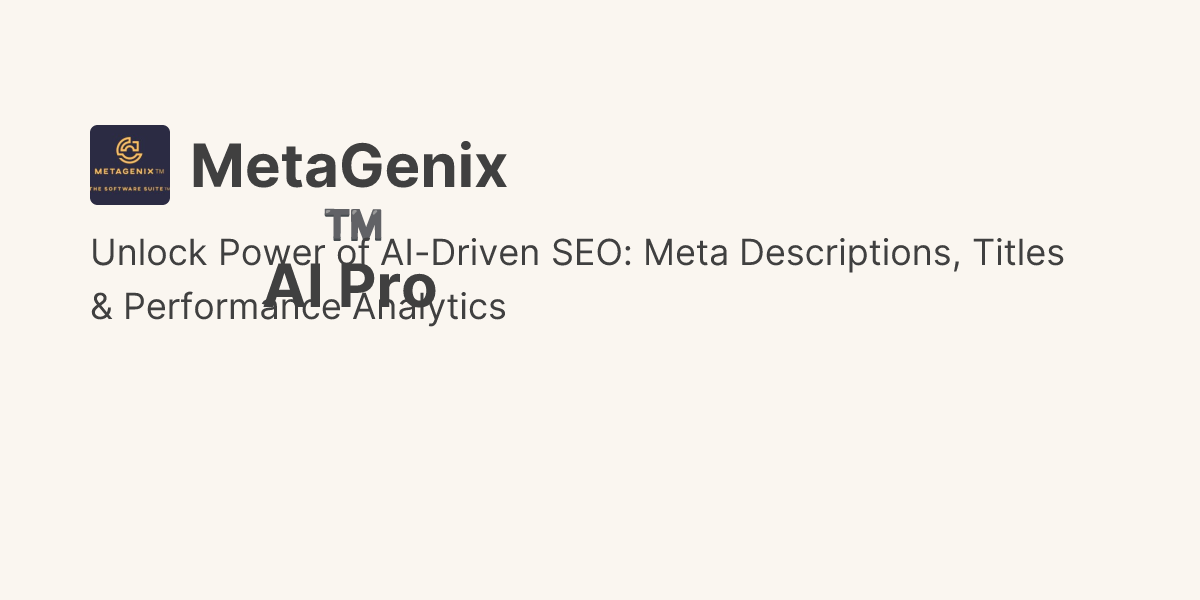 MetaGenix™ AI Pro on Uneed | Uneed