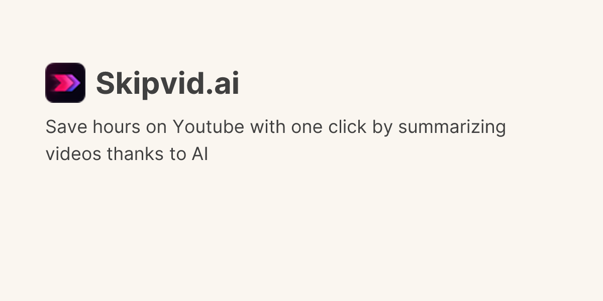 Skipvid.ai on Uneed | Uneed