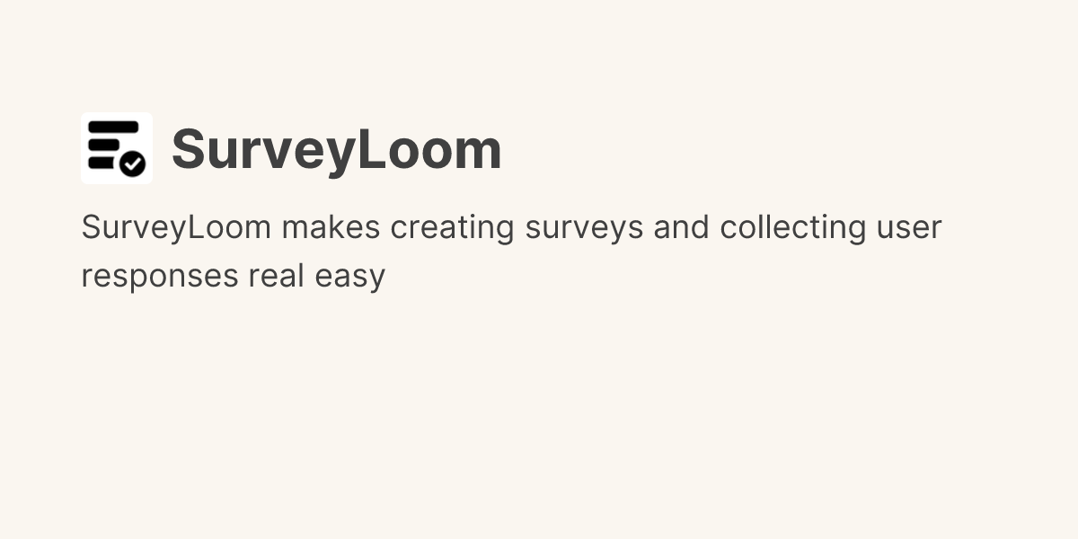 SurveyLoom on Uneed | Uneed