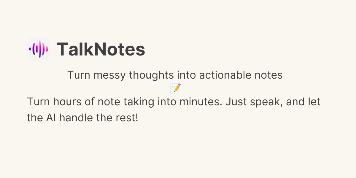 TalkNotes on Uneed | Uneed