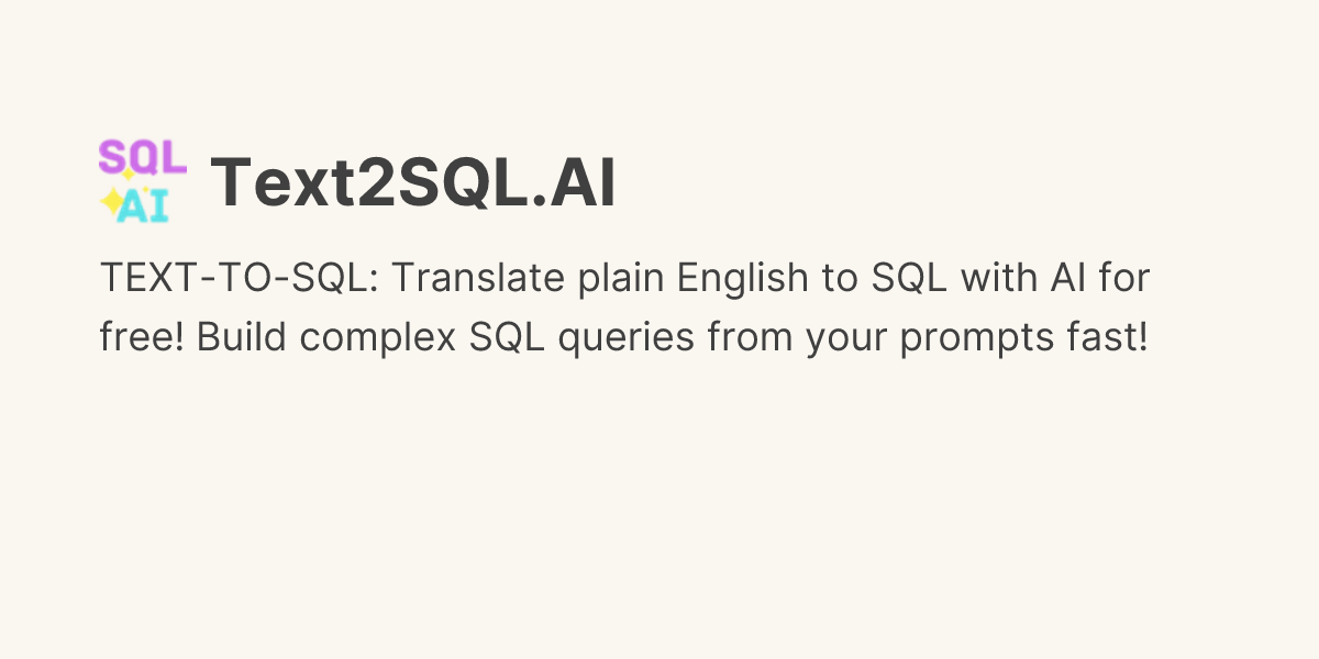 Text2SQL.AI on Uneed | Uneed