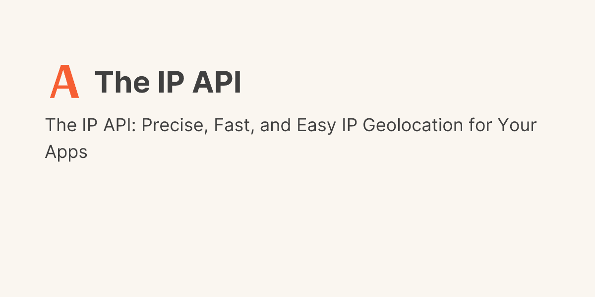 The IP API on Uneed | Uneed