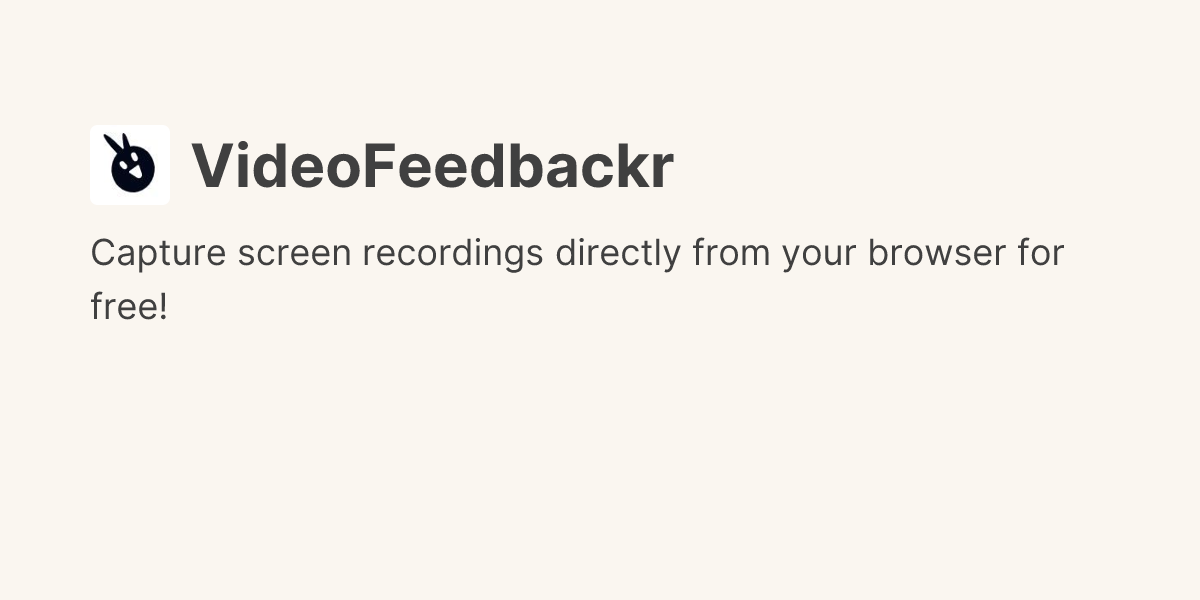 VideoFeedbackr on Uneed | Uneed