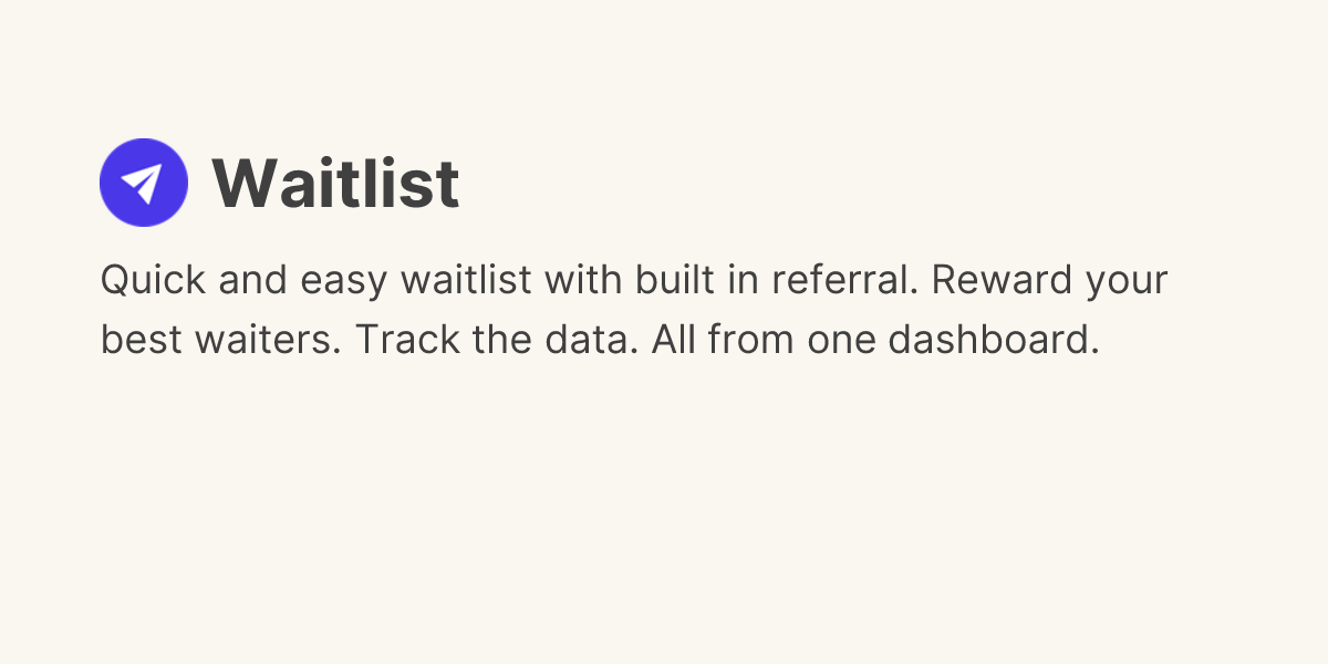 Waitlist on Uneed | Uneed