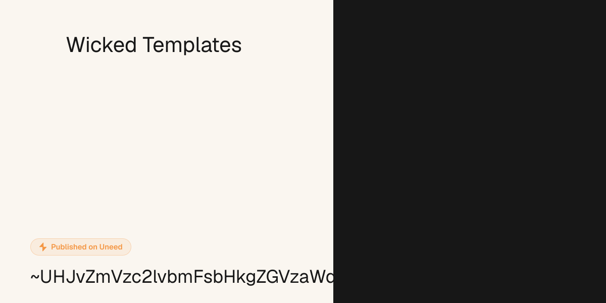 Wicked Templates on Uneed | Uneed